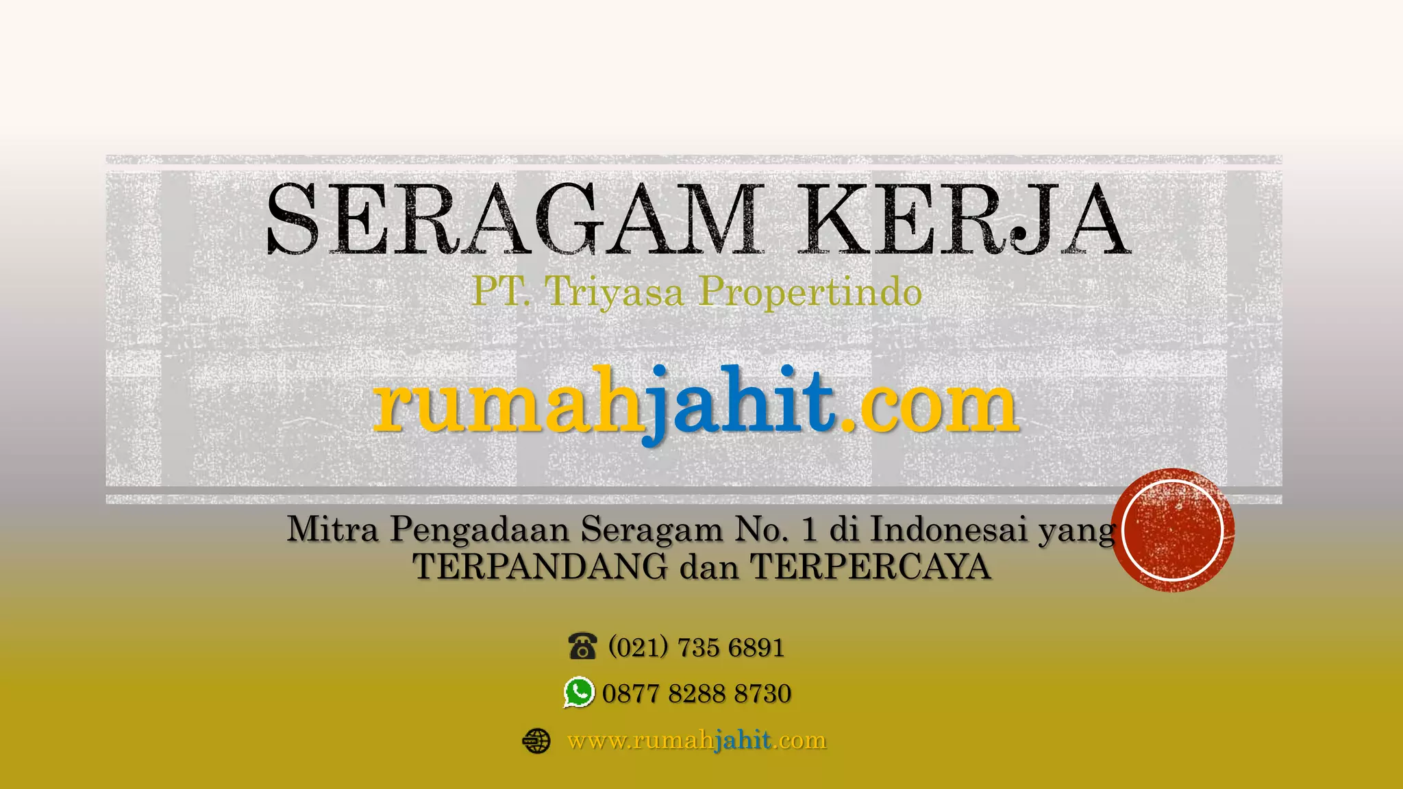Seragam kerja pt. triyasa propertindo | PPTX