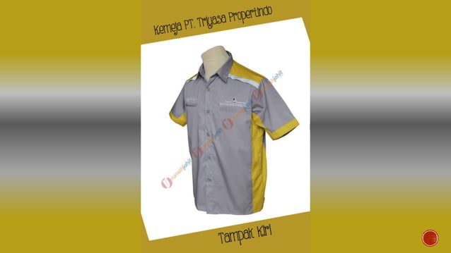 Seragam kerja pt. triyasa propertindo | PPTX
