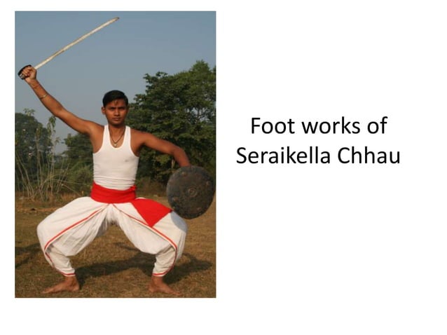 Footworks of Seraikella Chhau | PPT