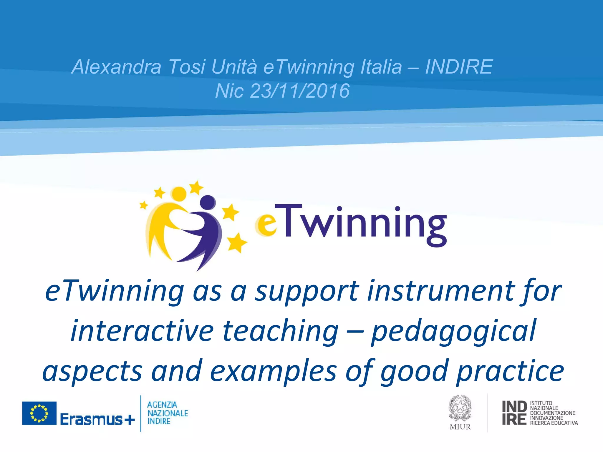 eTwinning as a support instrument for interactive teaching | PPT