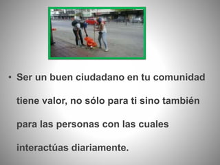 Ser buen ciudadano | PPTX