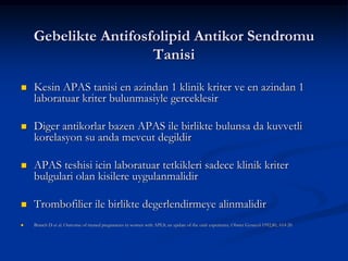 Gebelikte Antifosfolipid Antikor Sendromu ve Yönetimi | PDF
