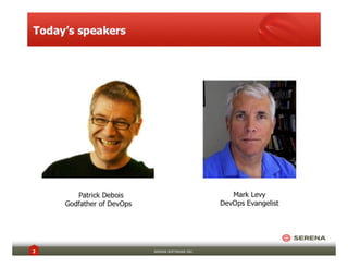 Serena DevOps Drive In - Patrick Debois Live on DevOps: 5 Years in, what does the future hold ...