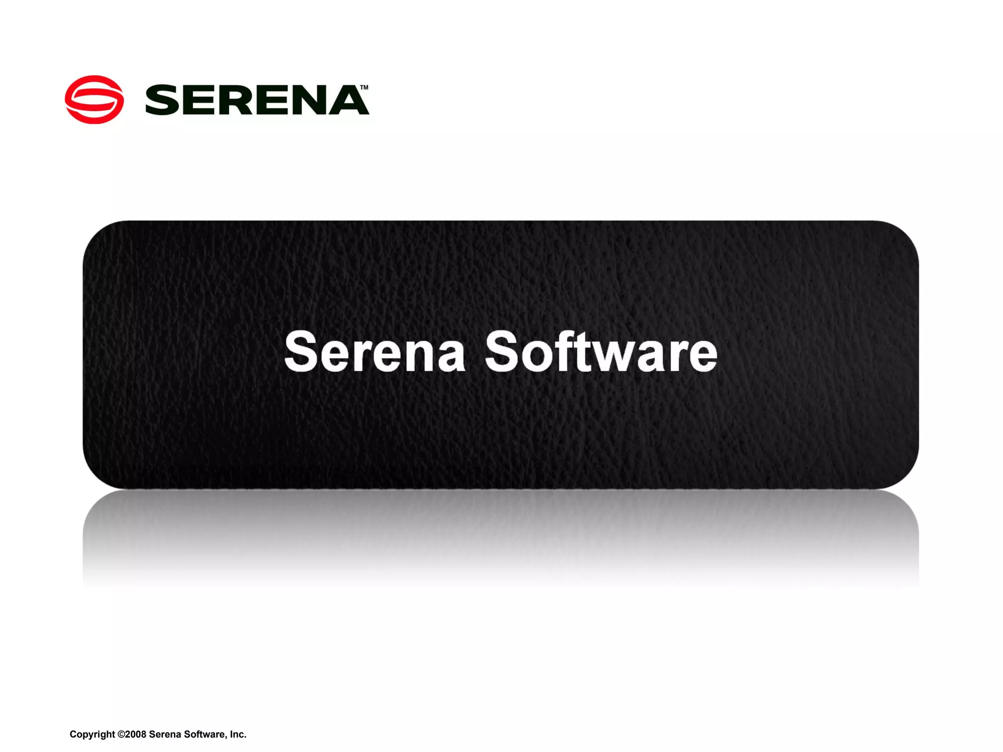 Serena Software | PPT