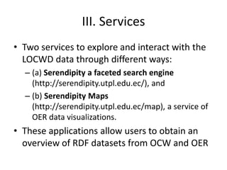 Serendipity: a platform to discover and visualize data from OER | PPT
