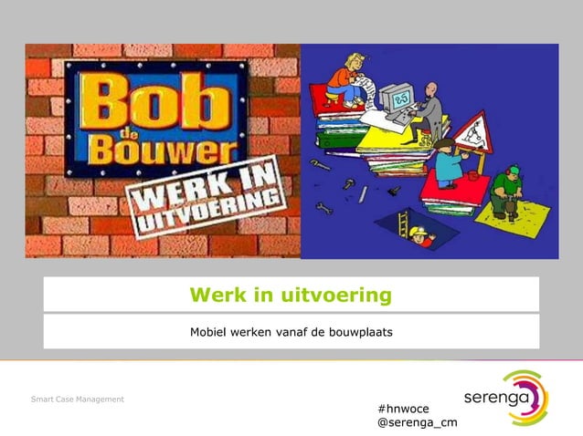 Serenga smart case management in construction industry | PPT