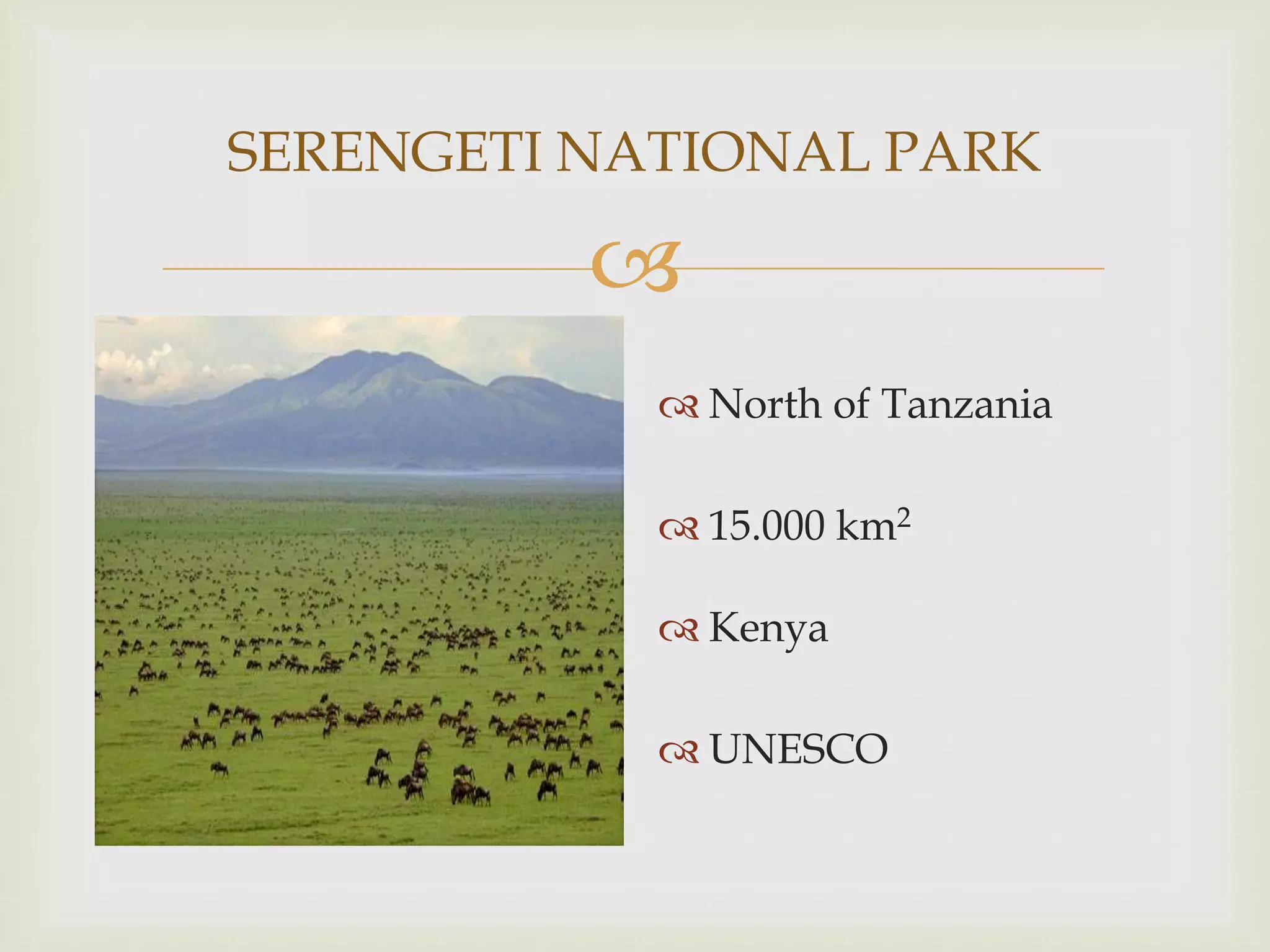 Serengeti National Park, Tanzania | PPTX