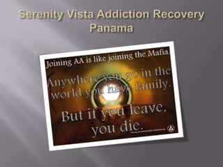 Sobriety and Recovery Slogans from Panama - Serenity Vista Addiction ...