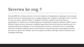 Sererwa sa Podilane Mankga ka sehlopha sa Ntepa | PPTX