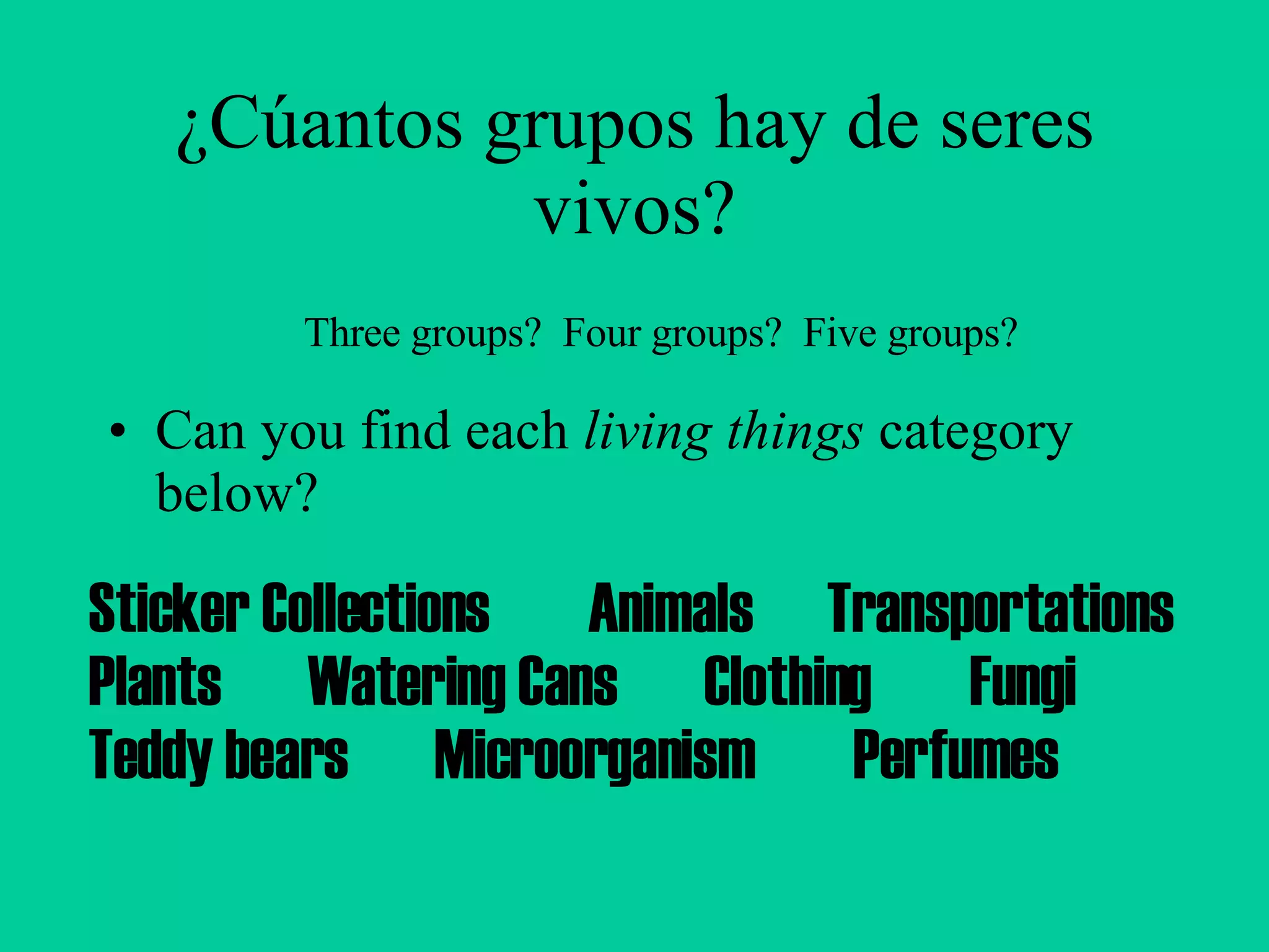 Living Things-Seres Vivos | PPT