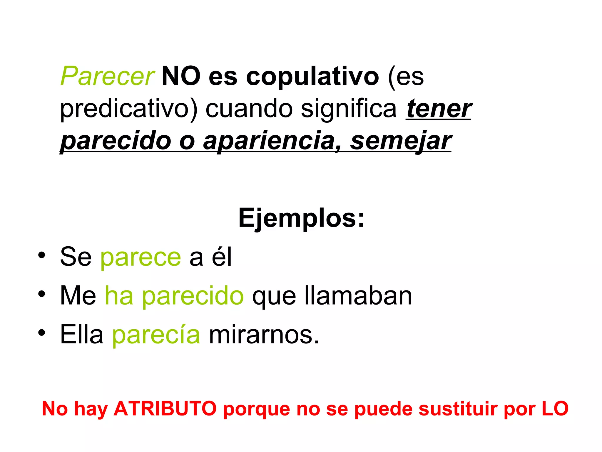 Ser, estar y parecer como verbos predicativos | PPT