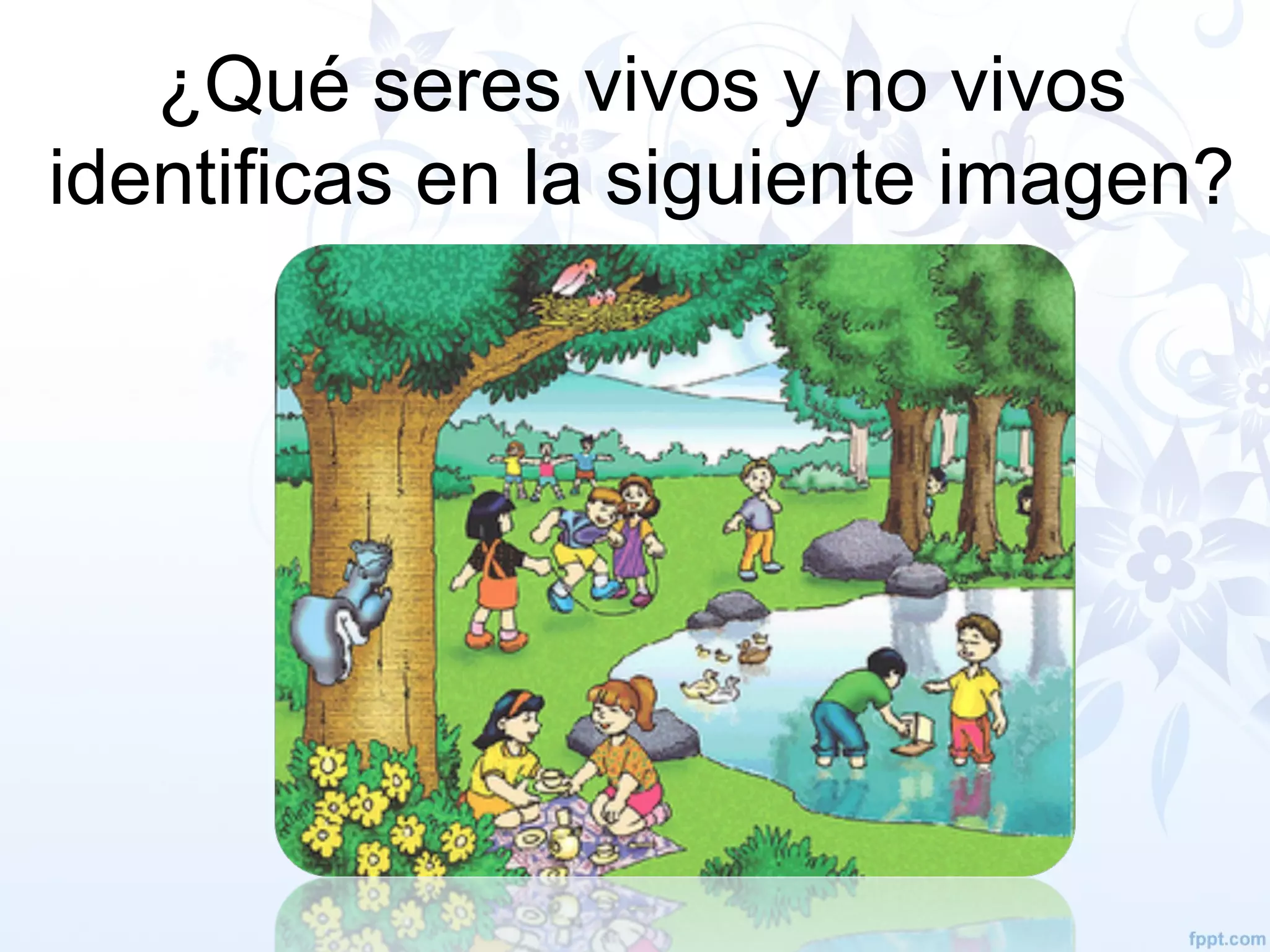 Seres vivos e inertes | PPT