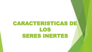 Seres vivos e inertes | PPTX