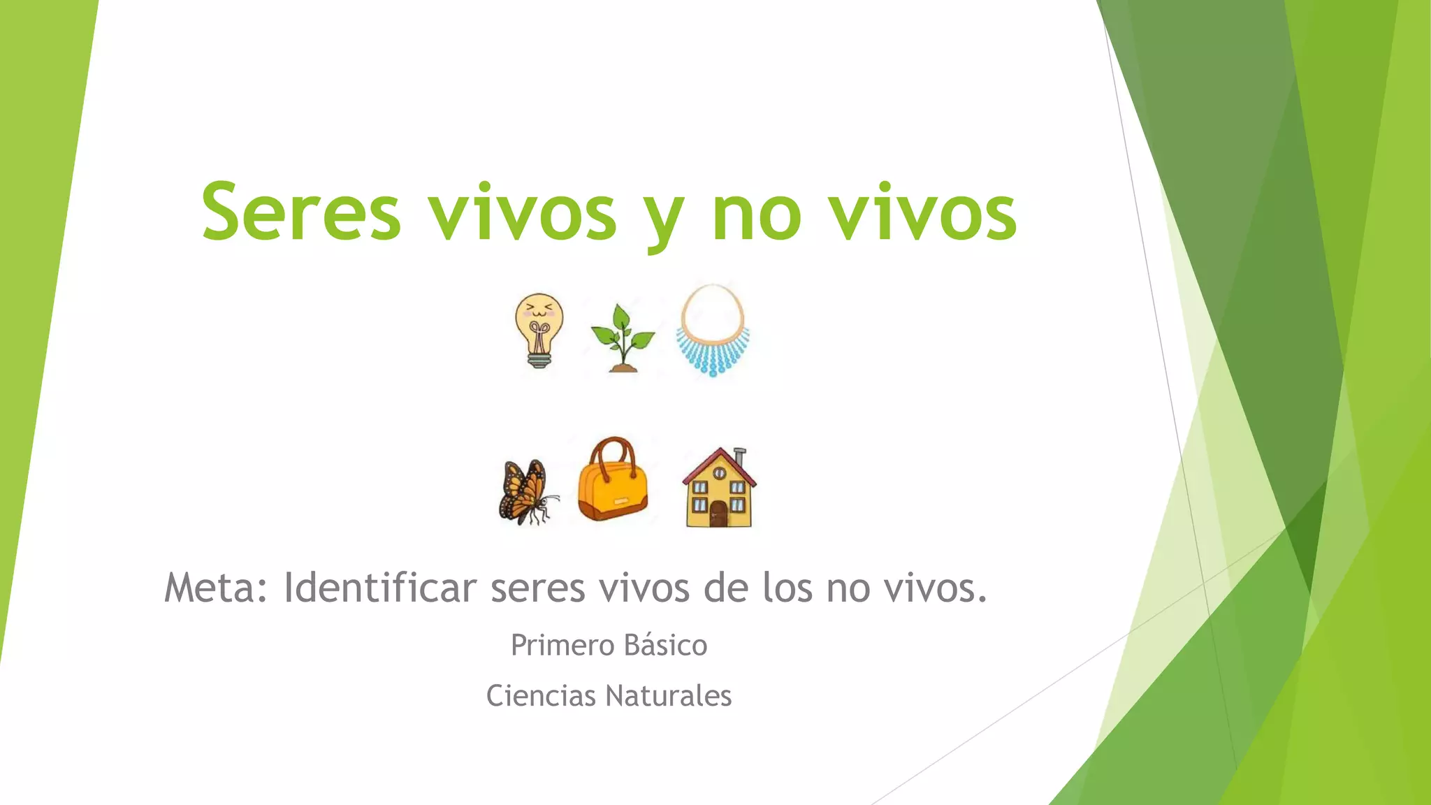 Seres vivos y no vivospresentacion.pptx