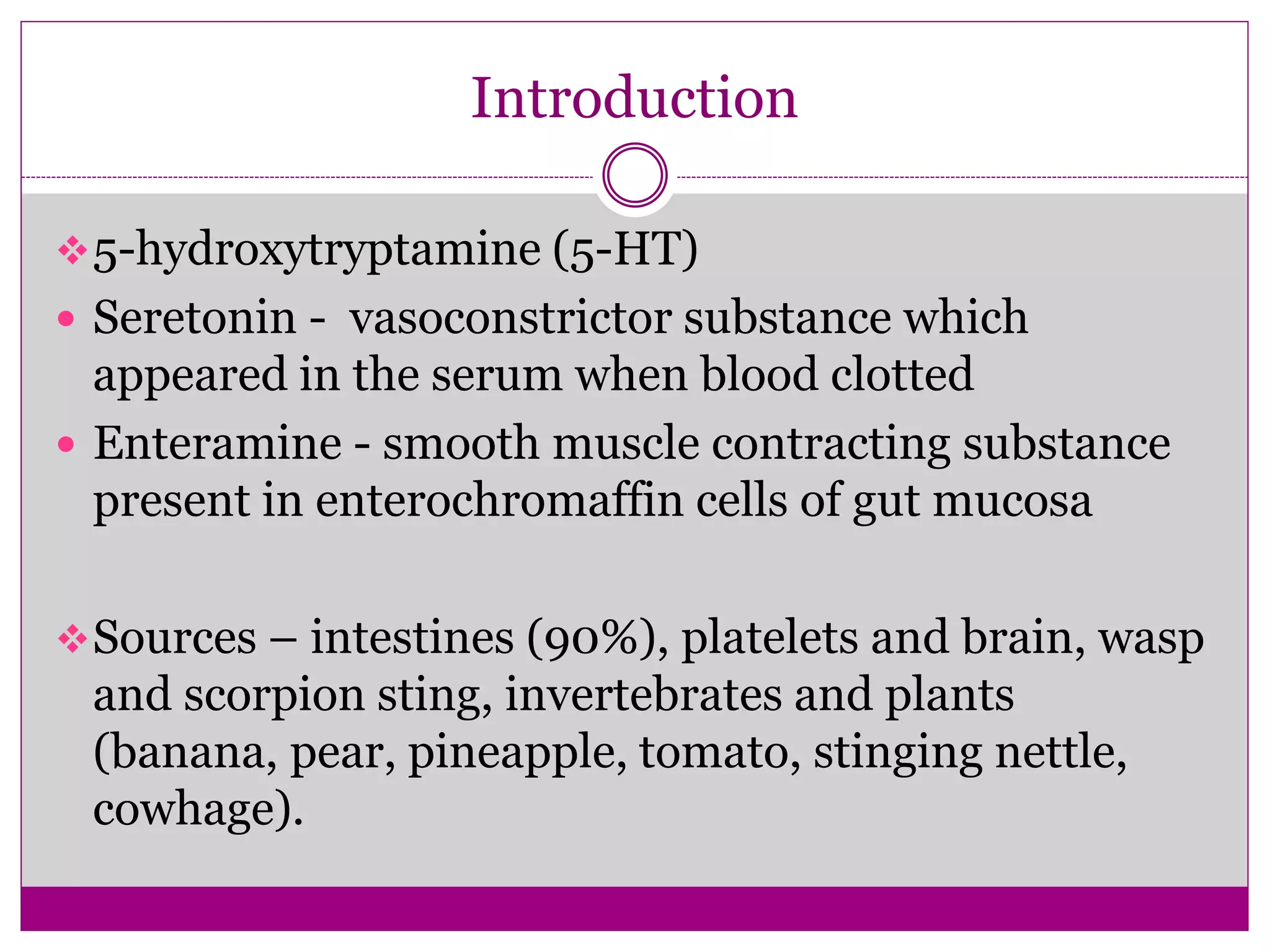 Seretonin (5HT) and Its Antagonists Pharmacology | PPTX
