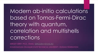 Sergey seriy thomas fermi-dirac theory | PPT