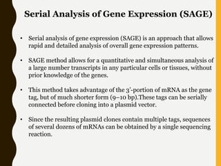 Serial analysis of gene expression | PPTX