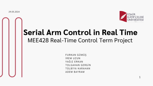 Serial Arm Control in Real Time Presentation | PPT