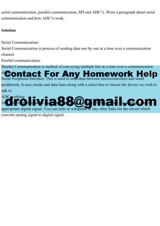 serial communication, parallel communication, SPI and ADCs. Write .pdf