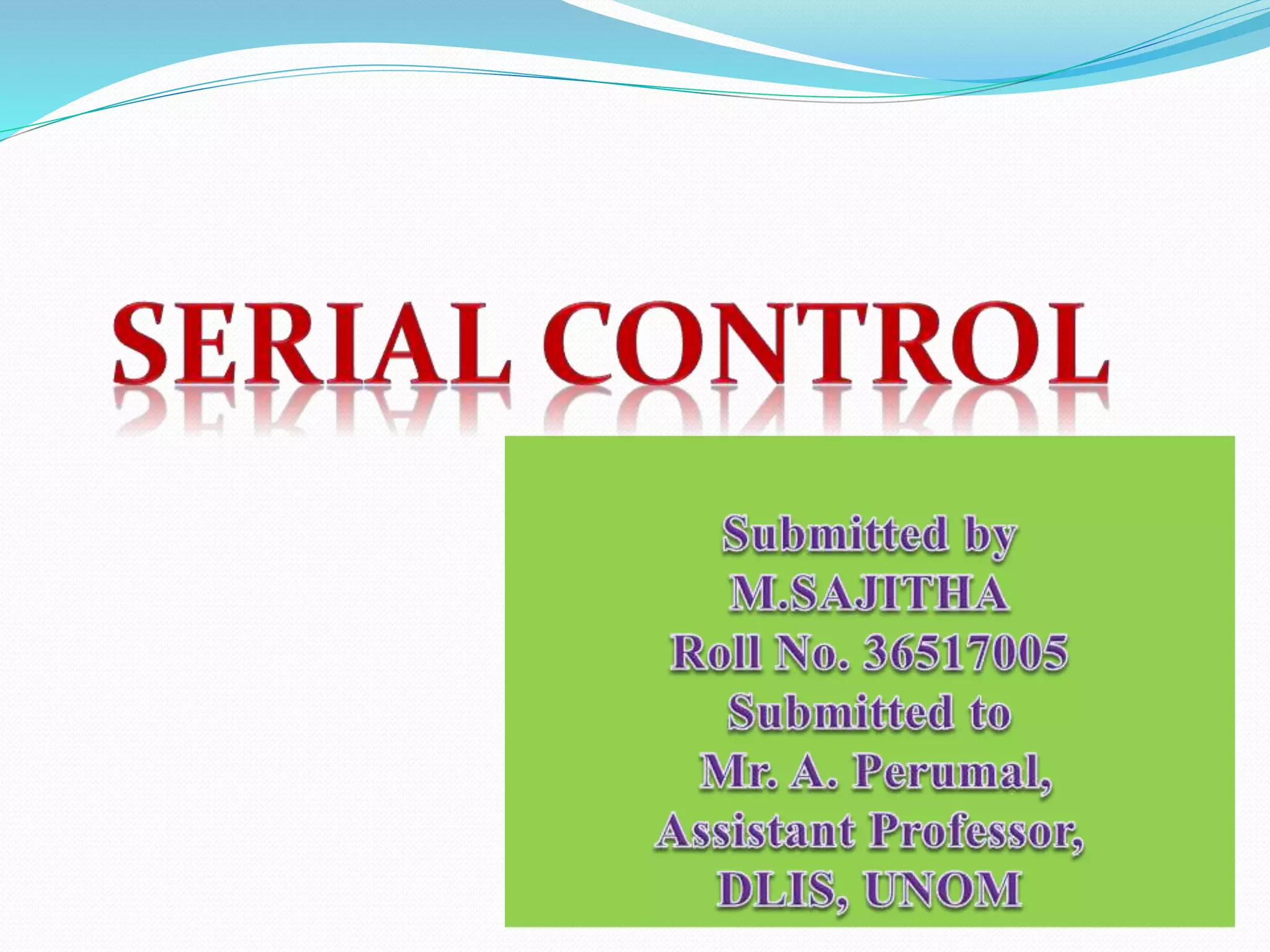 Serial control | PPTX
