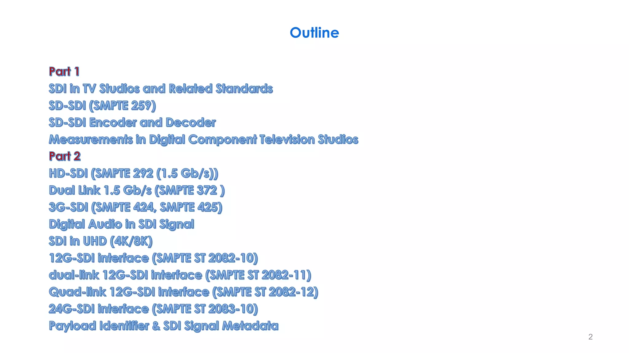 Serial Digital Interface (SDI), From SD-SDI to 24G-SDI, Part 1 | PDF