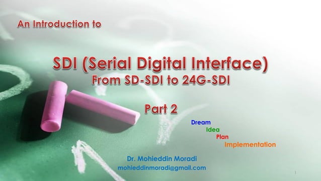 Serial Digital Interface (SDI), From SD-SDI to 24G-SDI, Part 2 | PDF ...
