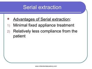 Serial extraction | PPT | Dental Health | Diseases and Conditions