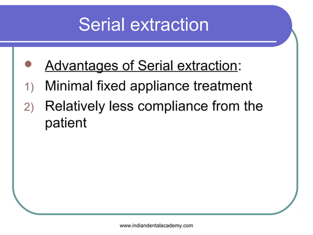 Serial extraction | PPT | Dental Health | Diseases and Conditions
