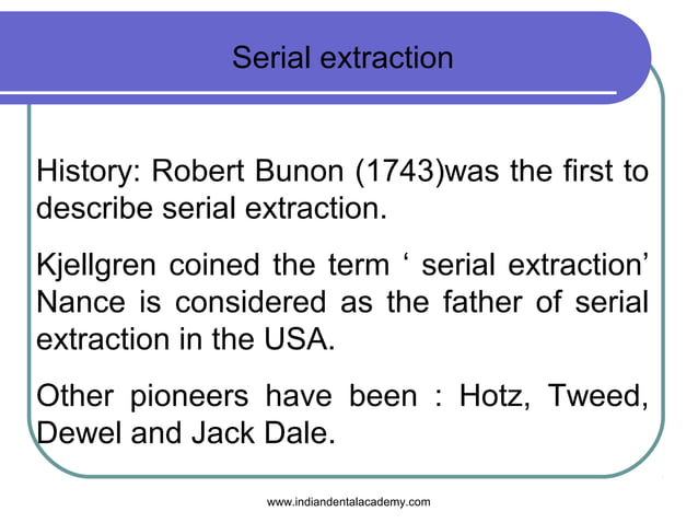 Serial extraction | PPT | Dental Health | Diseases and Conditions