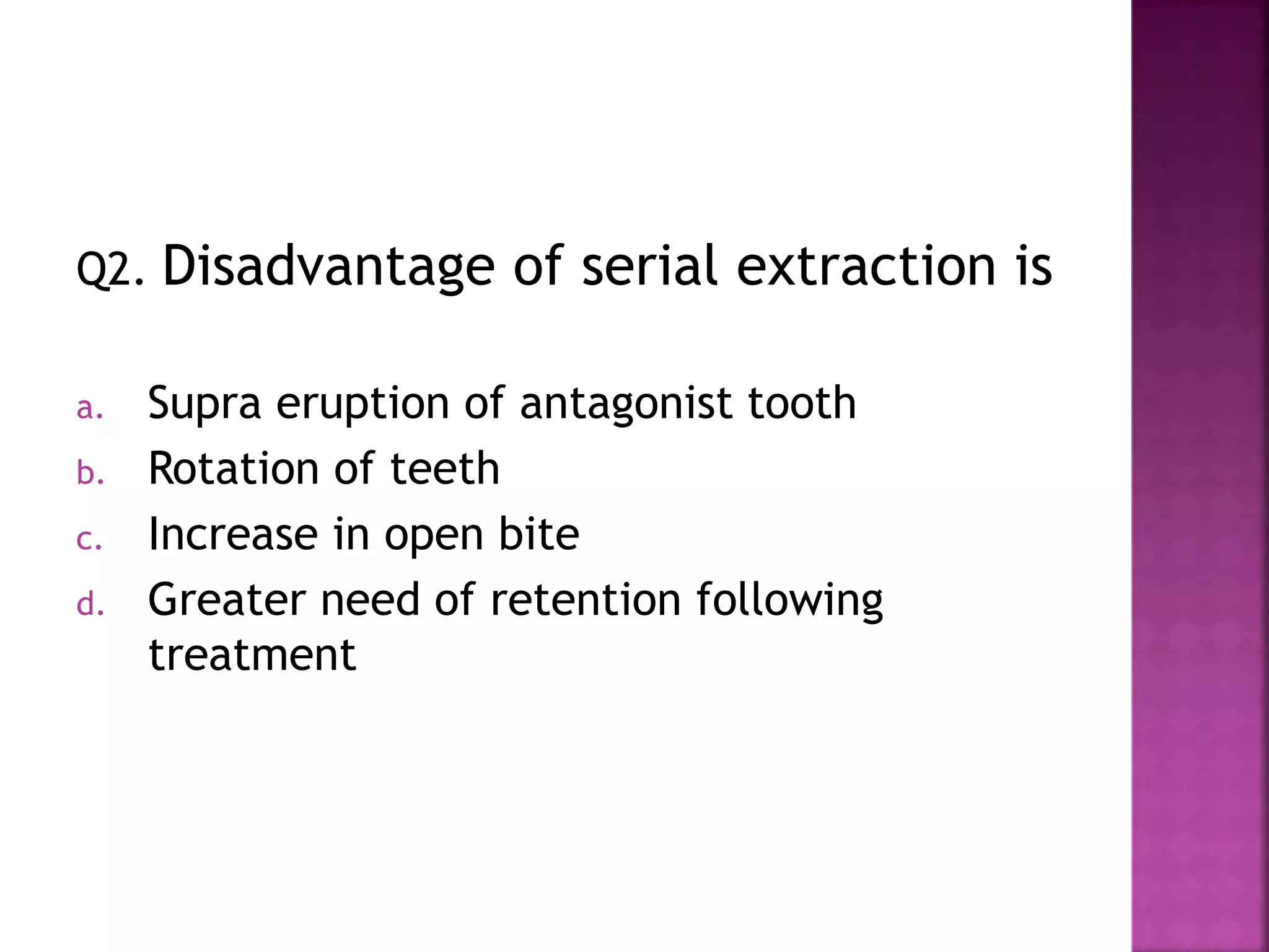 Serial extraction | PPTX | Dental Health | Diseases and Conditions