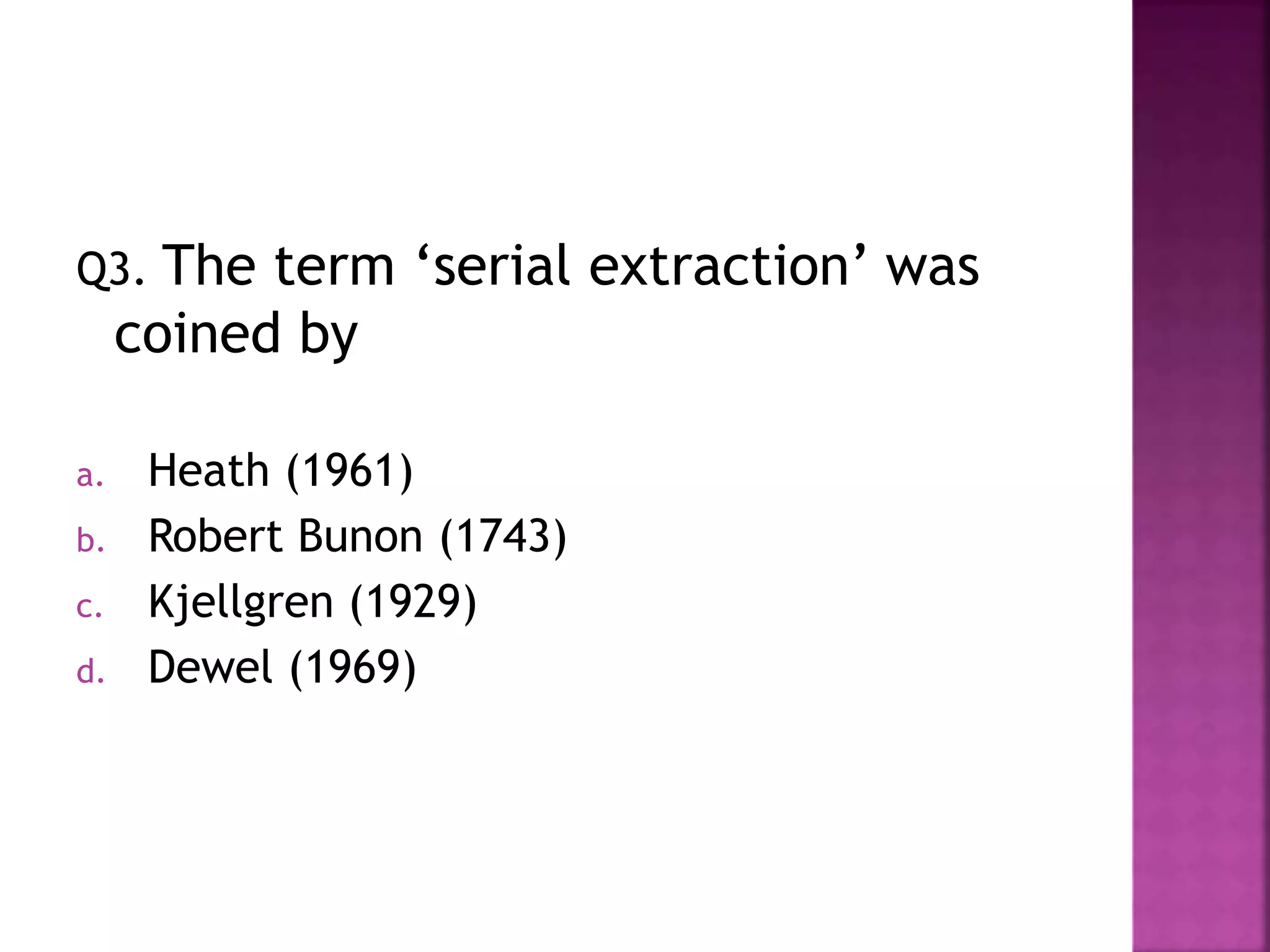 Serial extraction | PPTX