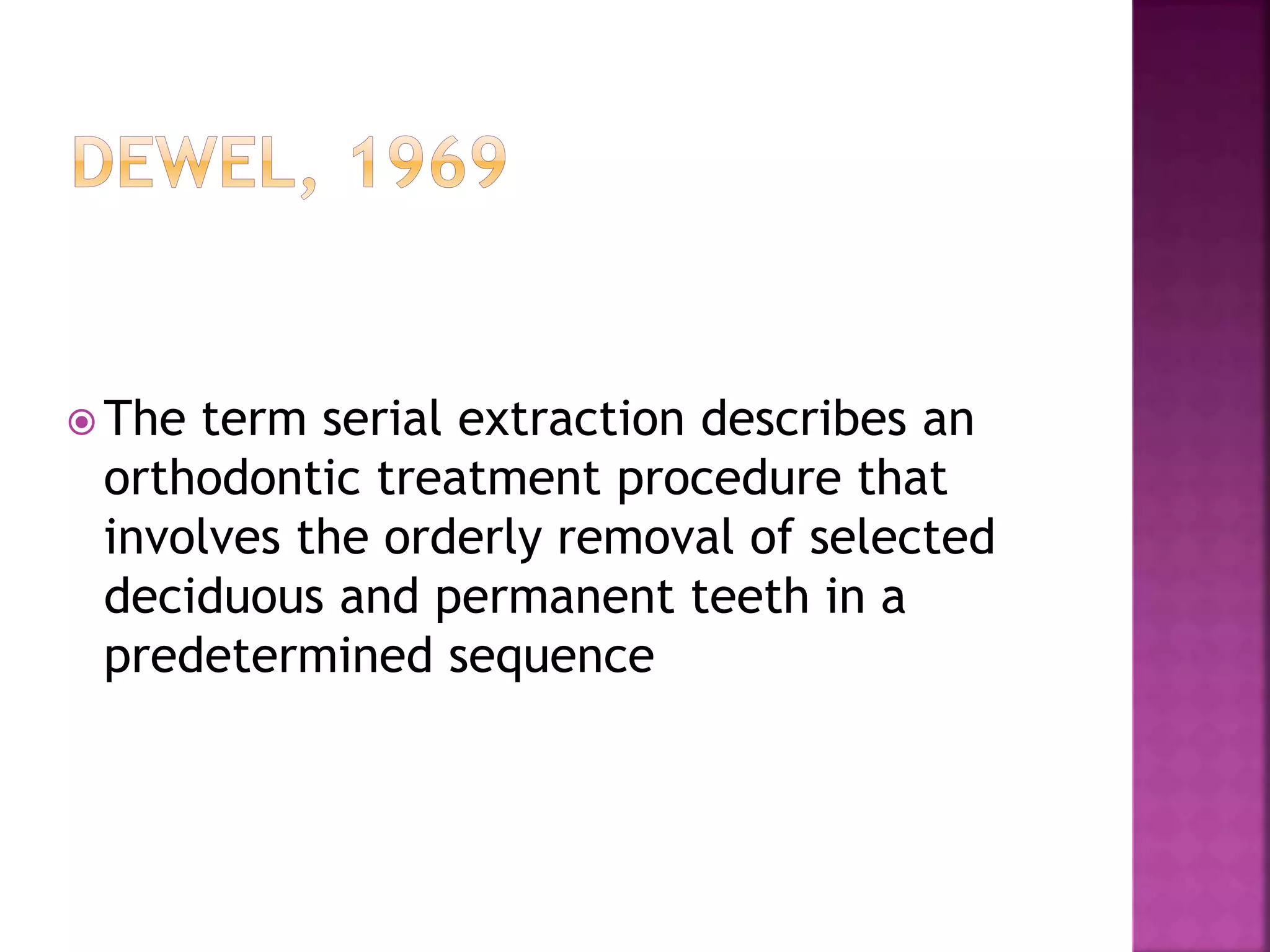 Serial extraction | PPTX | Dental Health | Diseases and Conditions