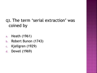 Serial extraction | PPTX