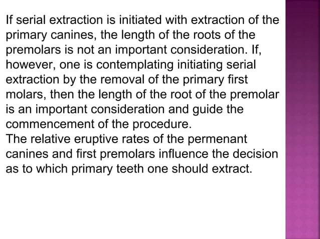 Serial extraction in orthodontic | PPT | Dental Health | Diseases and ...
