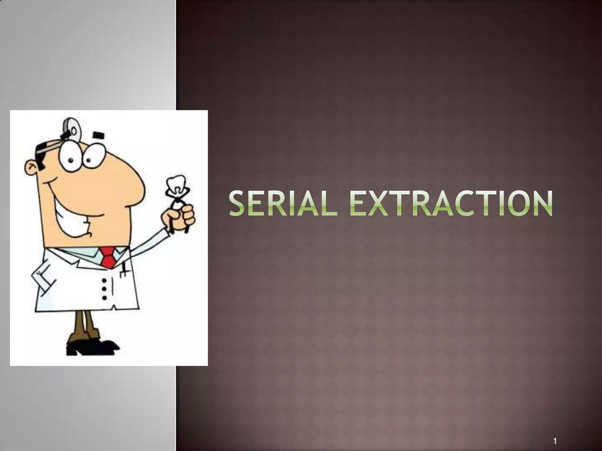 Serial extraction | PPT