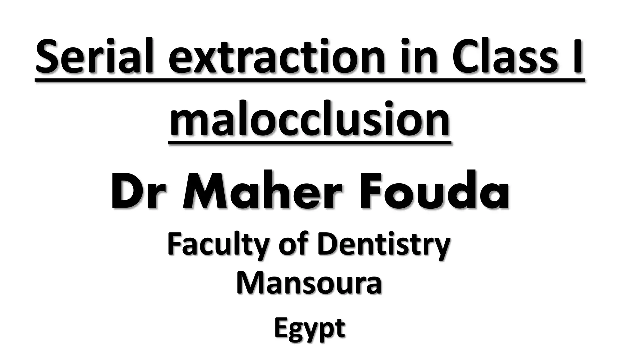 Serial extraction of class i malocclusion | PPTX | Dental Health ...
