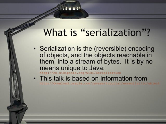 Java Serialization | PPT | Web Development | Internet