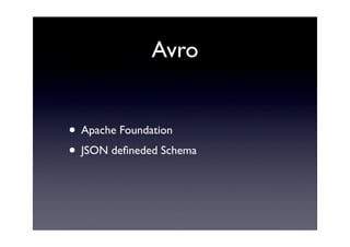 Serialization (Avro, Message Pack, Kryo) | PPT