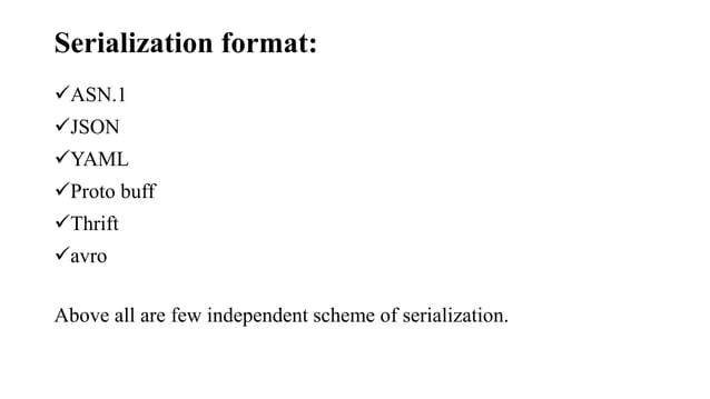 Serialization | PPTX | Programming Languages | Computing