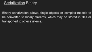 Serialization | PPTX | Programming Languages | Computing