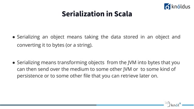 Serialization in Scala | PPT