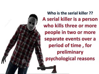 massive serial killers | PPT
