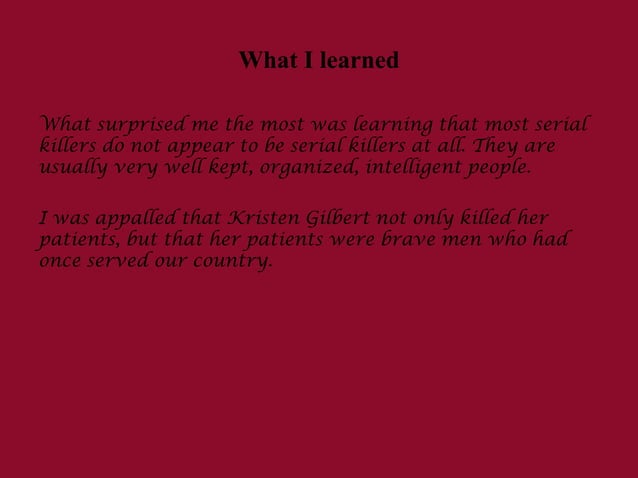 Serial killerkristengilbert | PPTX | Crime & Harmful Acts to Individuals, Society & Human Right ...
