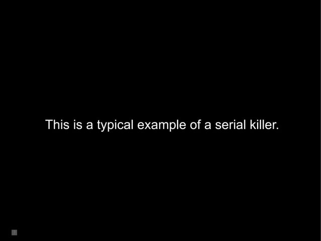 Serial killers pre final | PPT