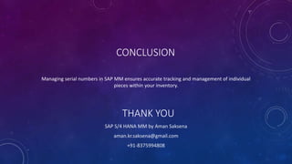 Serial Numbers in SAP MM by Aman Saksena.pptx