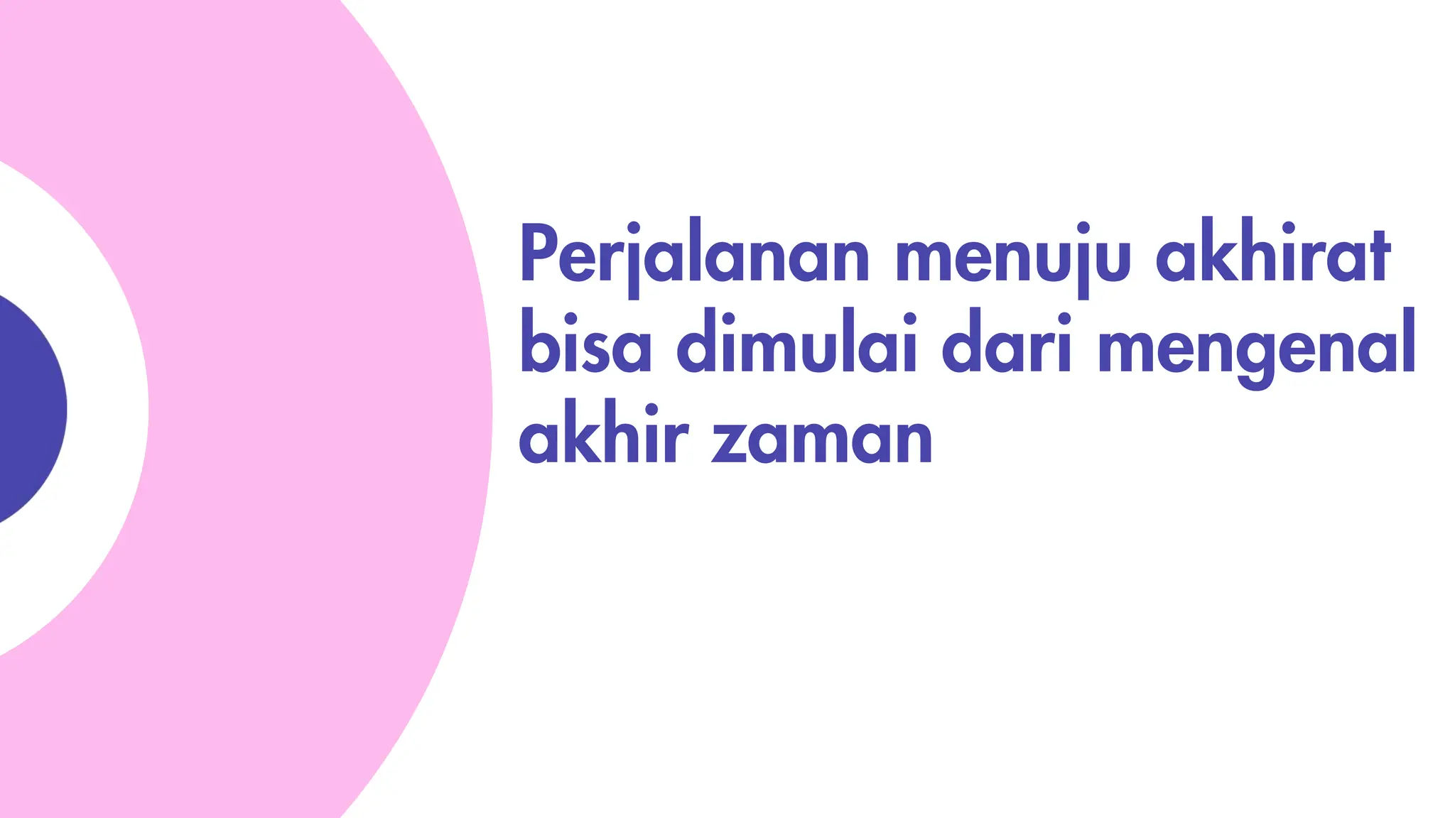Serial Perjalanan manusia menuju akhirat.pptx