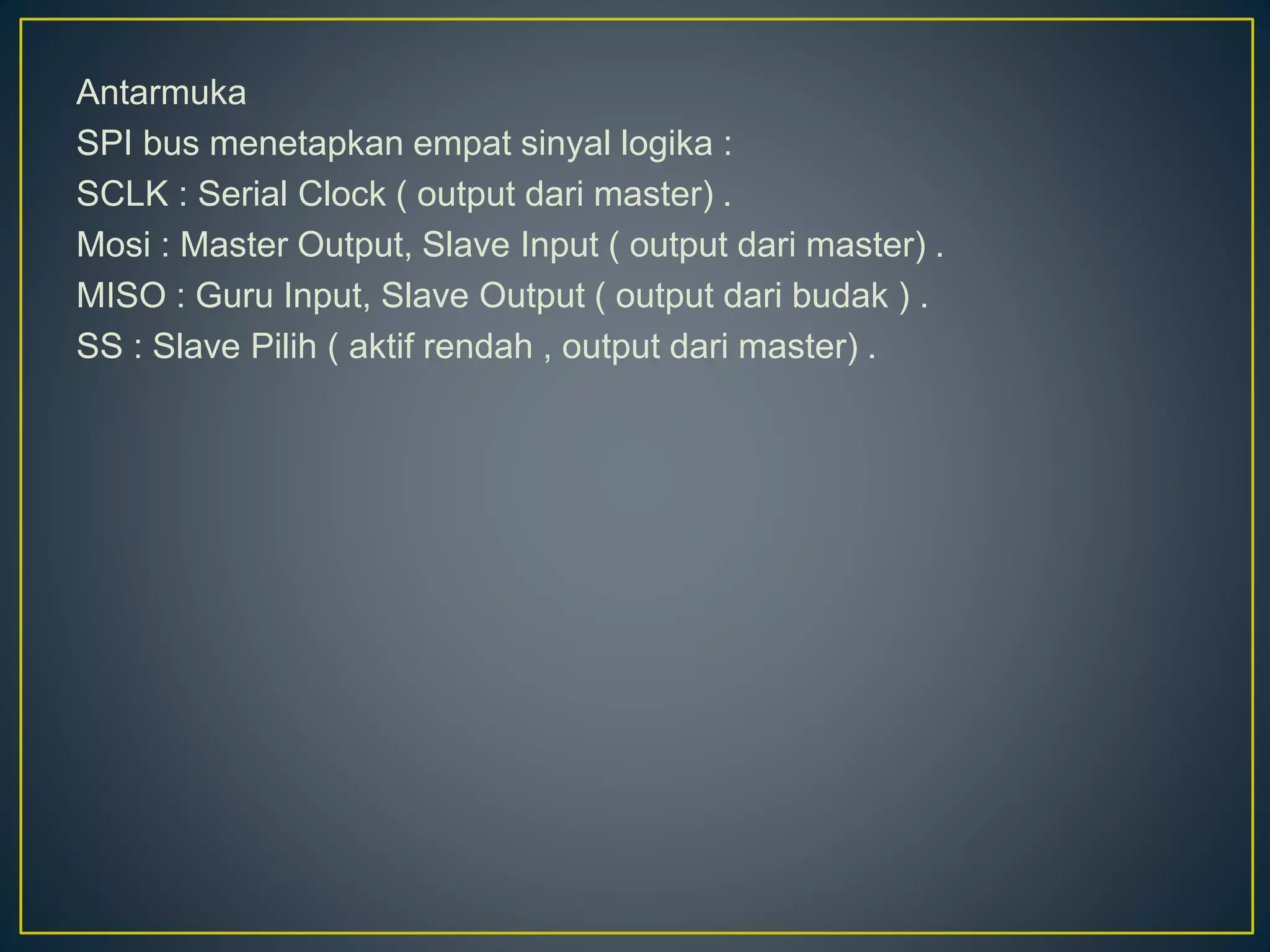 Serial Pheriferal Interface ( SPI) | PPTX