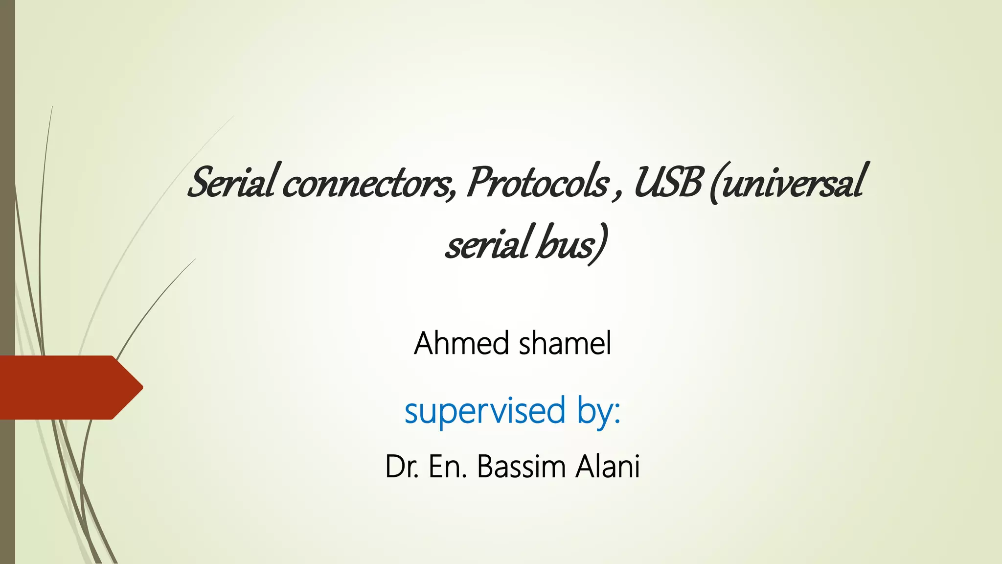 Serial connectors, Protocols , USB (universal serial bus) | PPT