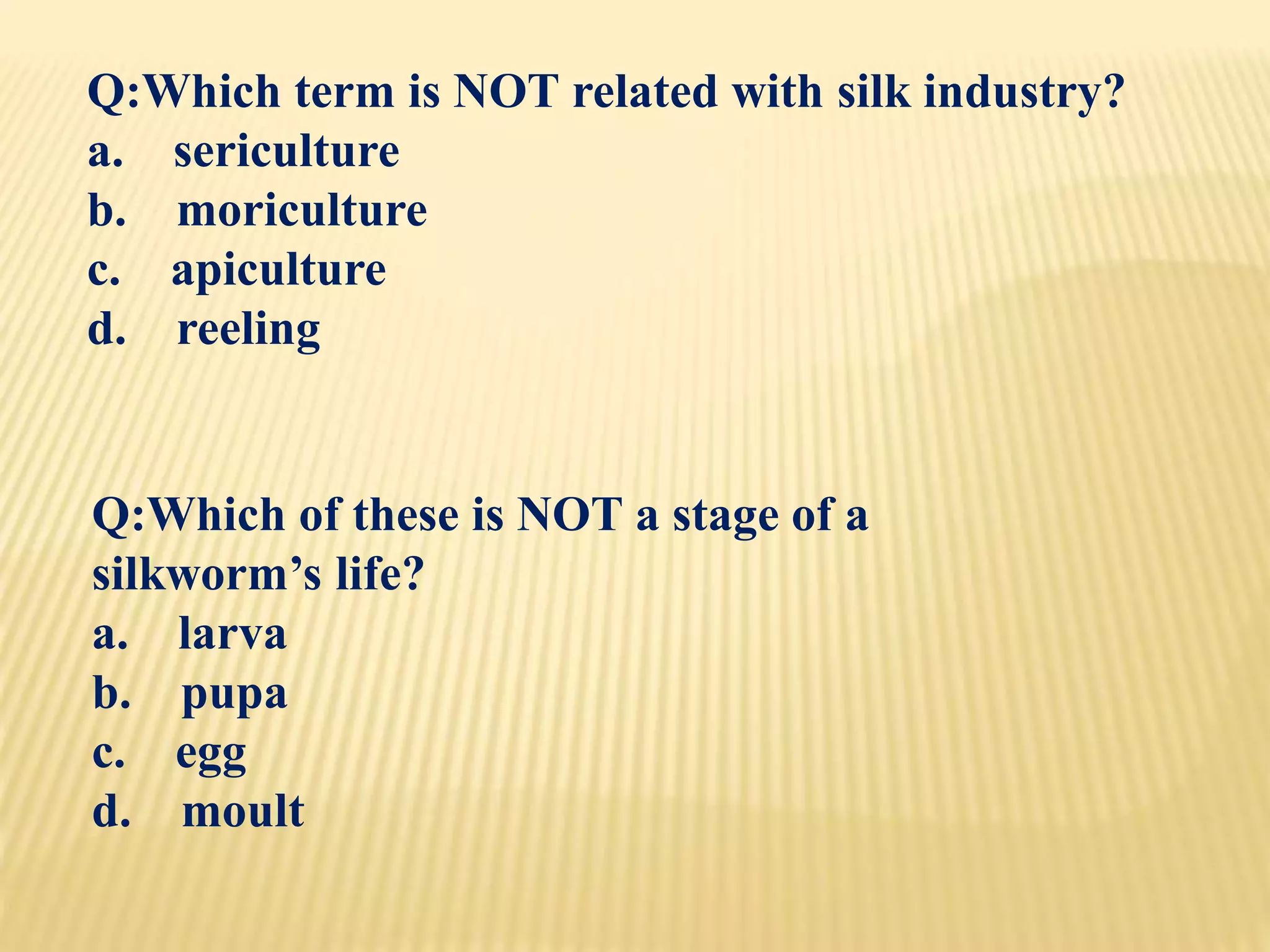 Sericulture: History,silk route & types of silk | PPTX