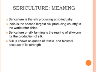 Sericulture | PPTX